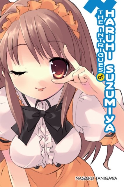 The Intrigues of Haruhi Suzumiya (light novel) - Nagaru Tanigawa ...