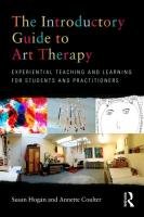 The Introductory Guide to Art Therapy - Hogan Susan | Książka w Empik