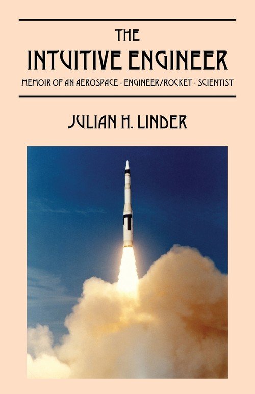 The Intuitive Engineer - Linder Julian H. | Książka w Empik