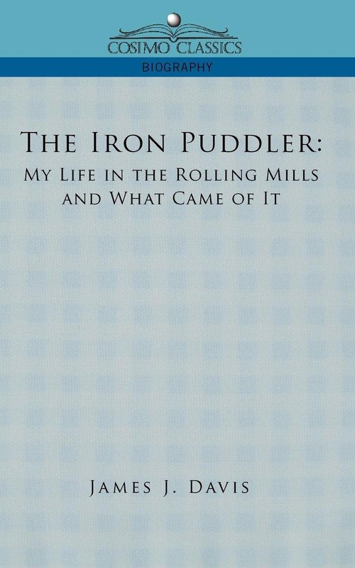The Iron Puddler - Davis James J. | Książka w Empik