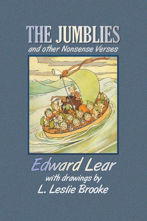 The Jumblies and Other Nonsense Verses (in Colour) - Edward Lear ...