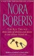 The Key Trilogy: Key of Light/Key of Knowledge/Key of Valor - Roberts ...
