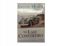The last convertible - Myrer Anton | Książka w Empik