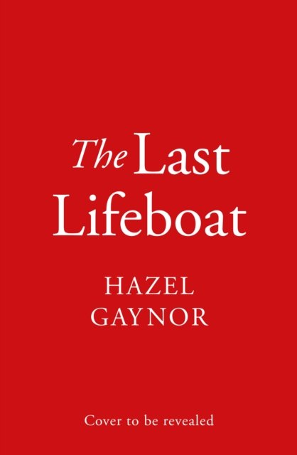 The Last Lifeboat - Hazel Gaynor | Książka w Empik