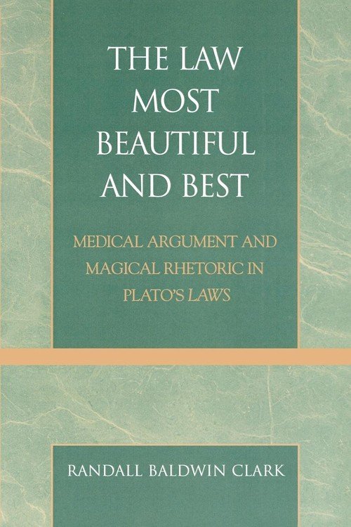 The Law Most Beautiful and Best - Clark Randall Baldwin | Książka w Empik