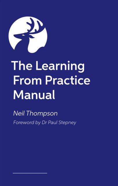 The Learning From Practice Manual - Neil Thompson | Książka w Empik