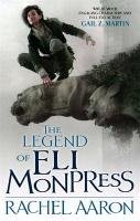 The Legend of Eli Monpress - Aaron Rachel | Książka w Empik