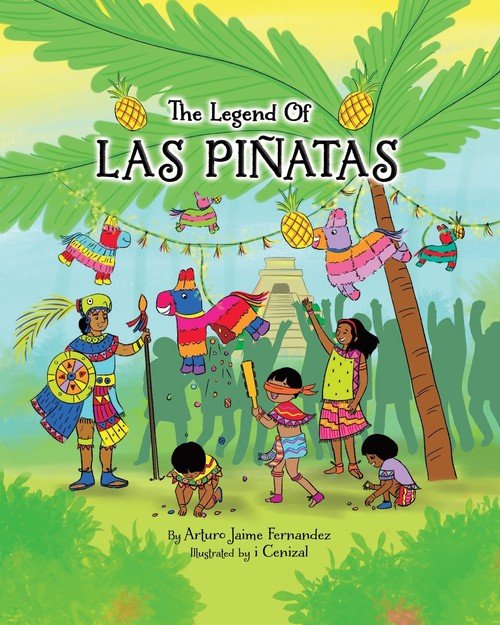 The Legend of Las Pinatas - Arturo Jaime Fernandez | Książka w Empik