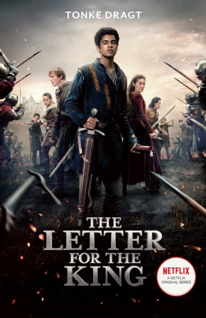 The Letter for the King: A Netflix Original Series - Tonke Dragt ...