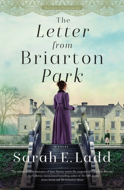 The Letter from Briarton Park - Sarah E. Ladd | Książka w Empik