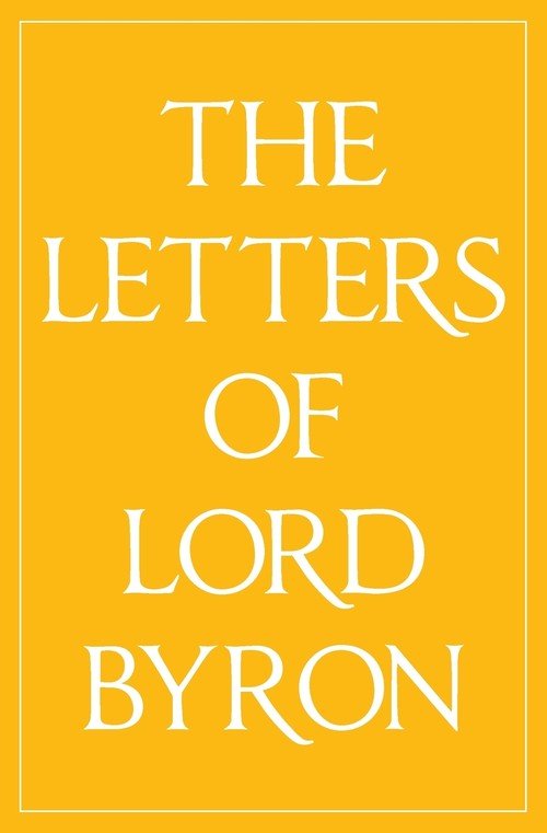 The Letters of Lord Byron - Byron Lord | Książka w Empik
