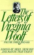 The Letters of Virginia Woolf: Volume III: 1923-1928 - Virginia Woolf ...