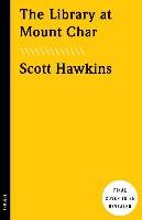 The Library At Mount Char - Hawkins Scott | Książka w Empik