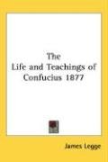 The Life and Teachings of Confucius 1877 - Legge James | Książka w Empik