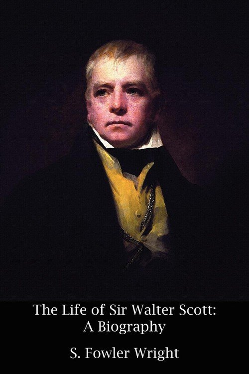 The Life of Sir Walter Scott - Wright S. Fowler | Książka w Empik