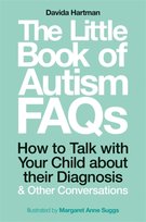 The Little Book of Autism FAQs: How to Talk with Your Child About Their ...
