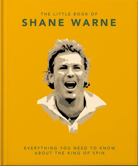 The Little Book of Shane Warne: Everything you need to know about the ...