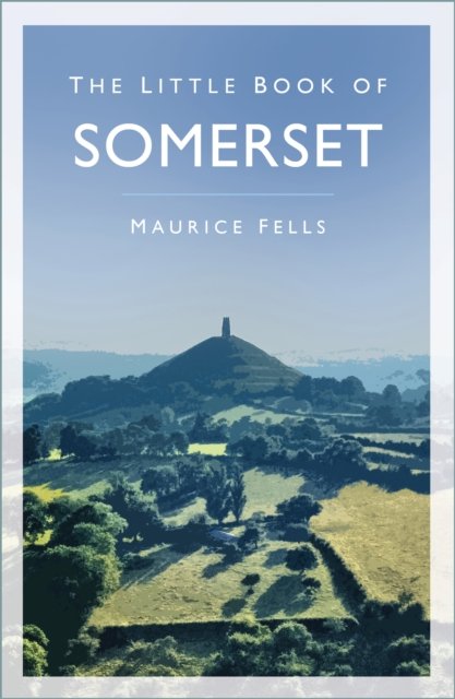 The Little Book of Somerset - Maurice Fells | Książka w Empik