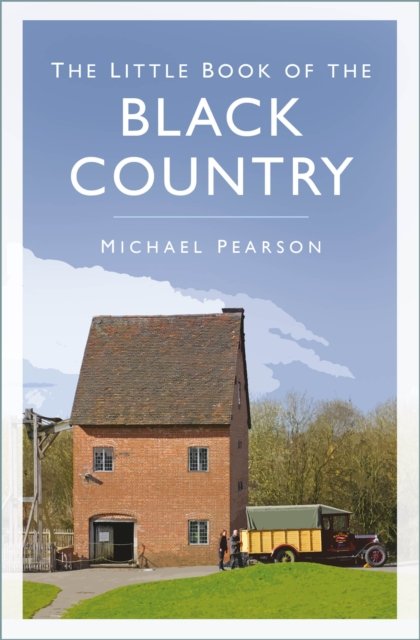 The Little Book of the Black Country - Michael Pearson | Książka w Empik