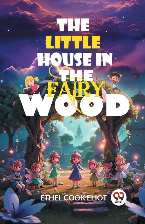 The Little House in the Fairy Wood - W opisie | Książka w Empik