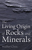 The Living Origin of Rocks and Minerals - Cloos Walther | Książka w Empik