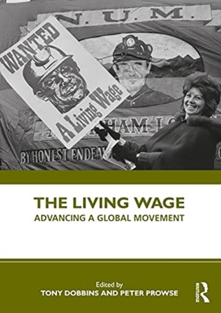 The Living Wage: Advancing a Global Movement - Tony Dobbins | Książka w ...