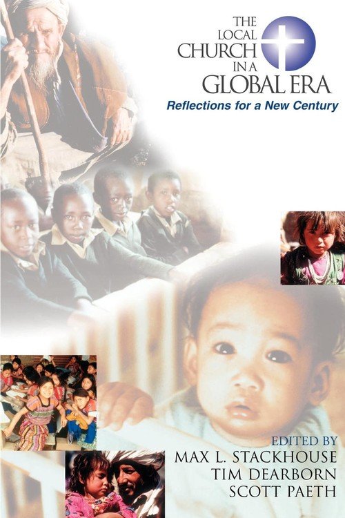 The Local Church in a Global Era - Wm. B. Eerdmans Publishing | Książka ...
