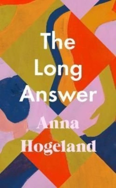 The Long Answer - Anna Hogeland | Książka w Empik