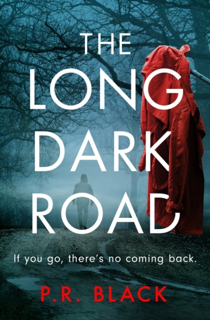 The Long Dark Road - P.R. Black | Książka w Empik