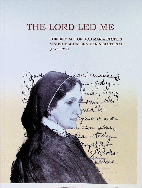 The Lord Led Me. The servant of God Maria Epstein 1875-1947 - Weber ...