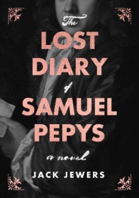 The Lost Diary of Samuel Pepys - Jack Jewers | Książka w Empik