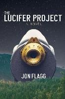 The Lucifer Project - Jon Flagg | Książka w Empik