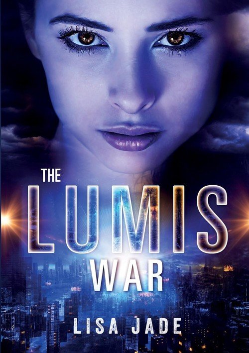 The Lumis War - Lisa Jade | Książka w Empik