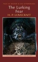 The Lurking Fear: & Other Stories - H.P. Lovecraft | Książka w Empik