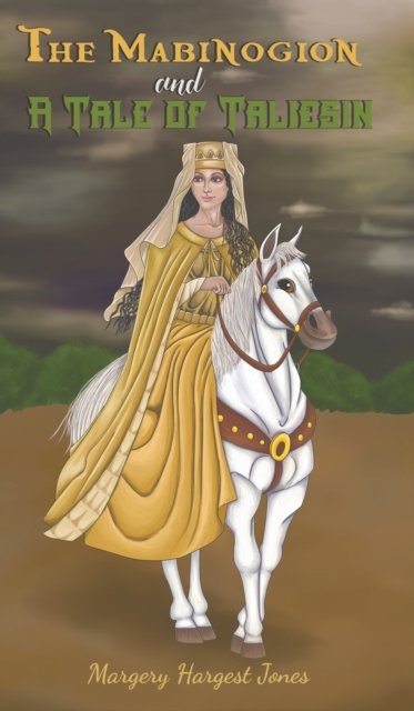The Mabinogion and A Tale of Taliesin - Margery Hargest Jones | Książka ...