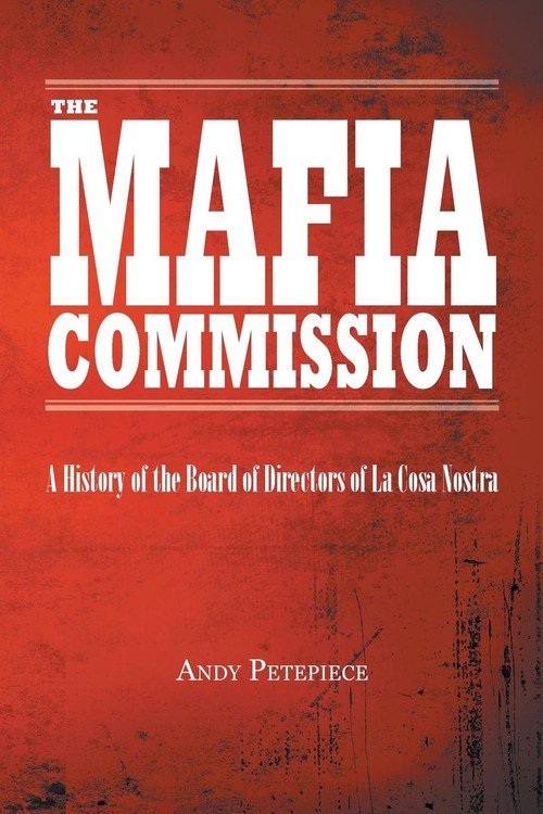 The Mafia Commission - Petepiece Andy | Książka w Empik