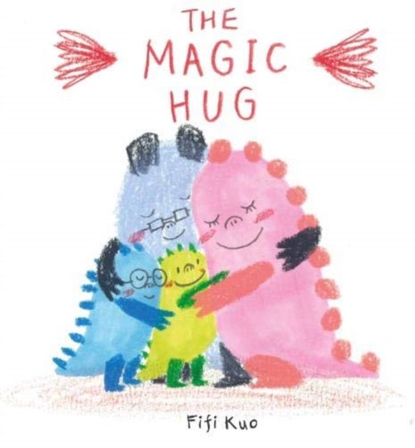 The Magic Hug - Fifi Kuo | Książka w Empik