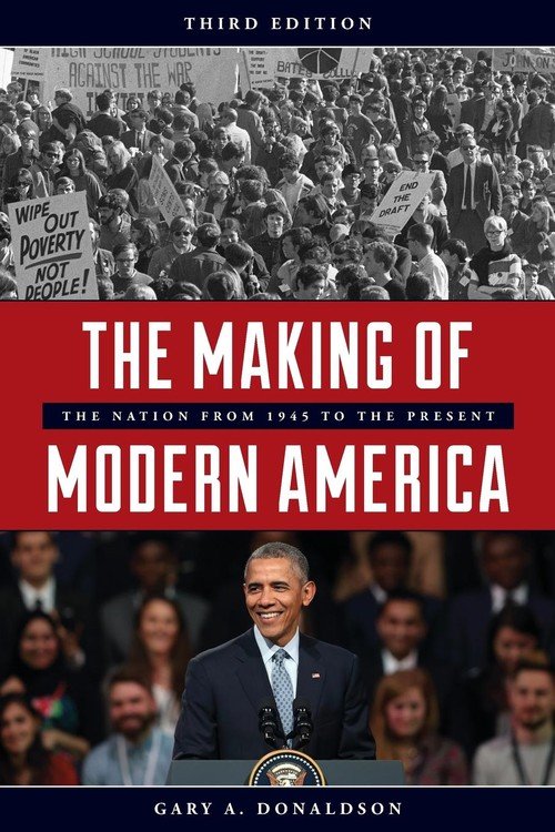 The Making of Modern America - Donaldson Gary A. | Książka w Empik