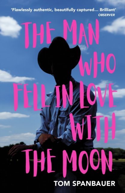 The Man Who Fell In Love With The Moon - Tom Spanbauer | Książka w Empik