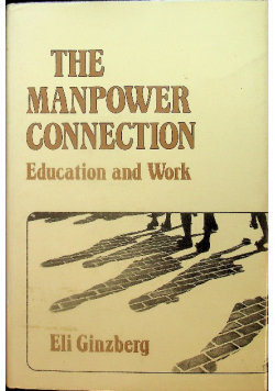 The manpower connection - Harvard University Press | Książka w Empik