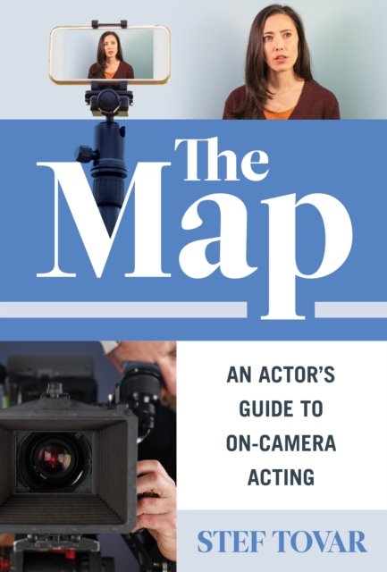 The Map: An Actors Guide to On-Camera Acting - Stef Tovar | Książka w Empik