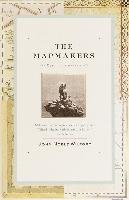 The Mapmakers: Revised Edition - Wilford John Noble | Książka w Empik