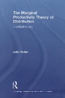 The Marginal Productivity Theory of Distribution - Pullen John ...