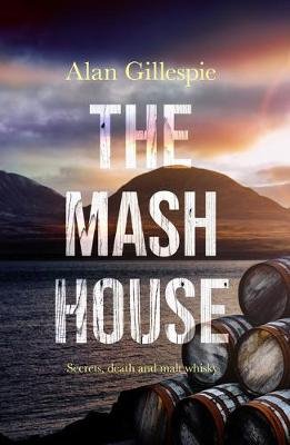 The Mash House: Shortlisted for the CWA Daggers Debut Award 2022 - Alan ...
