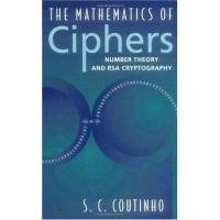 The Mathematics of Ciphers: Number Theory and RSA Cryptography ...