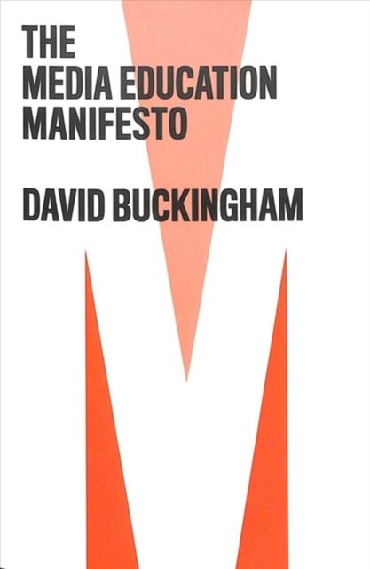 The Media Education Manifesto - David Buckingham | Książka w Empik