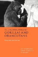 The Mentalities of Gorillas and Orangutans - Cambridge University Press ...