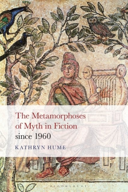 The Metamorphoses of Myth in Fiction since 1960 - Opracowanie zbiorowe ...