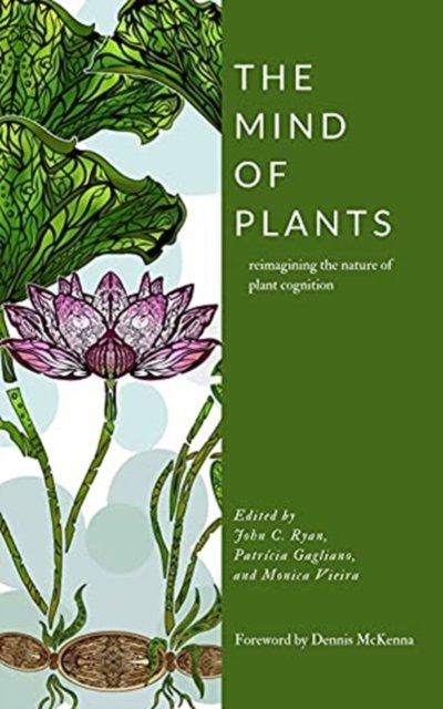 The Mind of Plants. Narratives of Vegetal Intelligence - Opracowanie ...