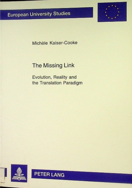 The Missing Link: Evolution, Reality and the - Opracowanie zbiorowe ...